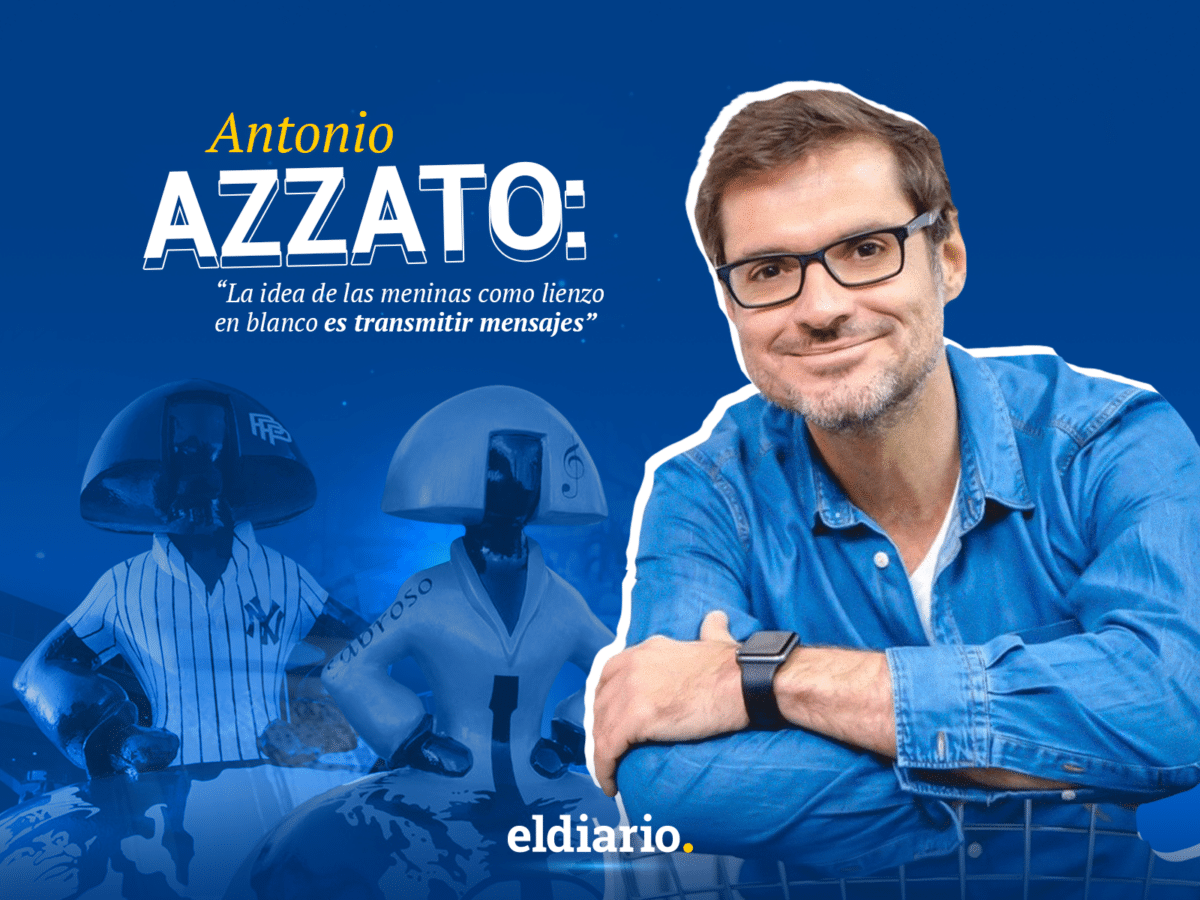 Antonio Azzato: “La idea de las meninas como lienzo en blanco es ...
